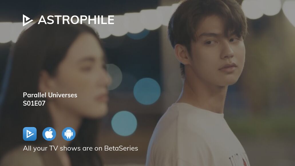 Watch Astrophile season 1 episode 7 streaming