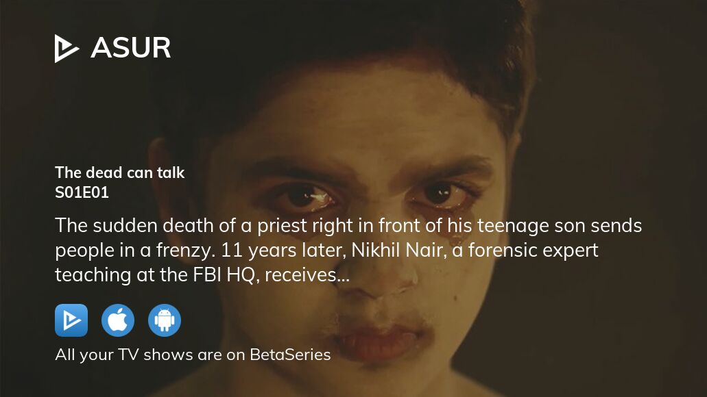 Watch Asur season 1 episode 1 streaming