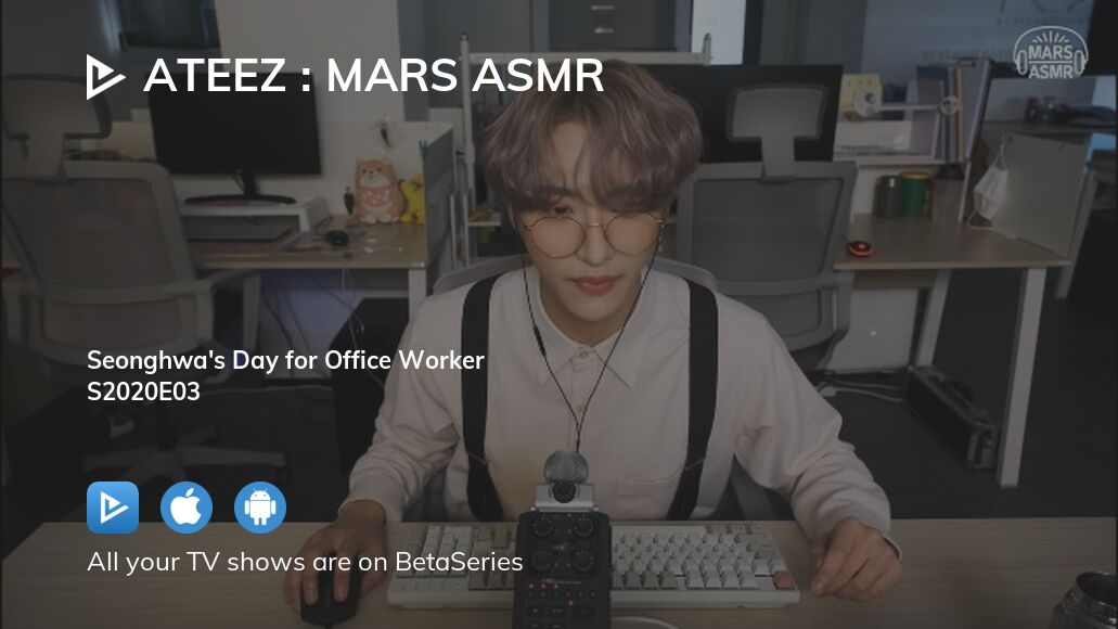 Watch ATEEZ : MARS ASMR season 2020 episode 3 streaming