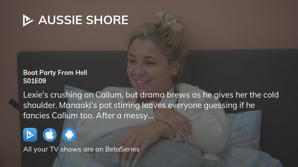 Watch Aussie Shore season 1 episode 9 streaming