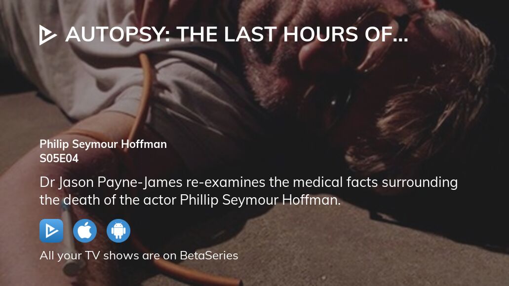 Watch Autopsy: The Last Hours Of... season 5 episode 4 streaming
