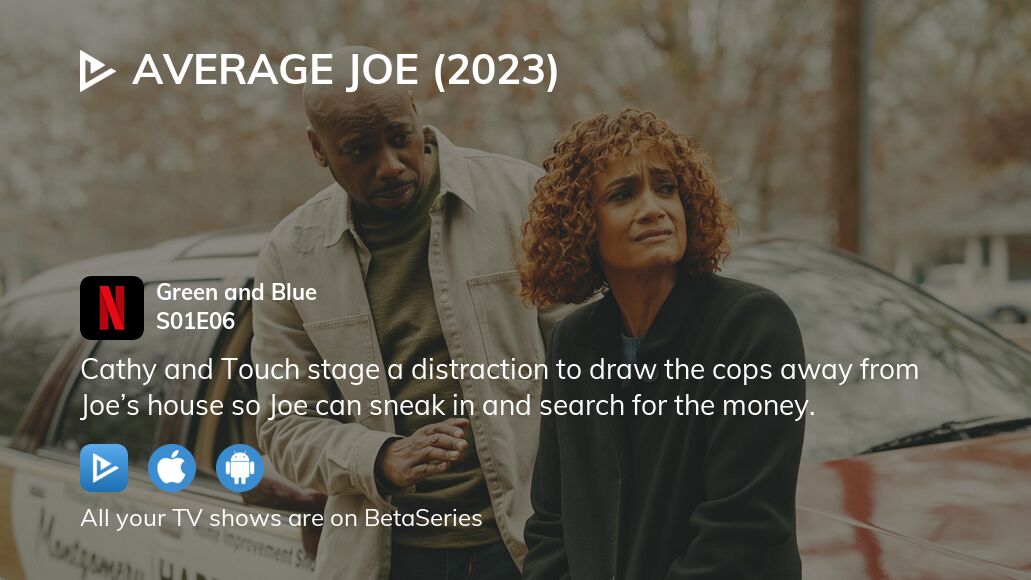 Watch Average Joe (2023) season 1 episode 6 streaming