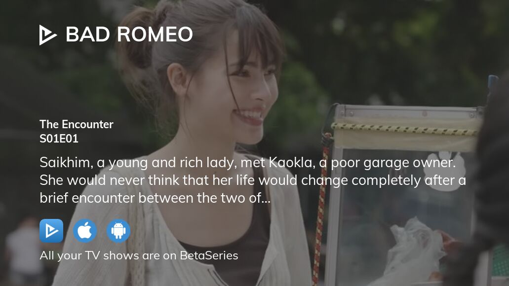 Watch Bad Romeo season 1 episode 1 streaming