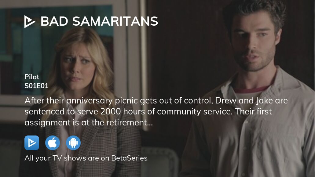 Watch Bad Samaritans season 1 episode 1 streaming