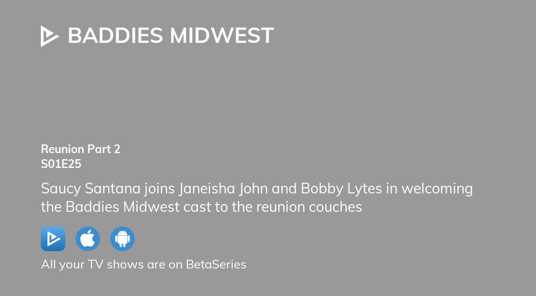 Video : Watch Baddies Midwest season 1 episode 25 in full streaming