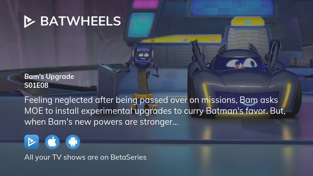 Where to watch Batwheels season 1 episode 8 full streaming ...