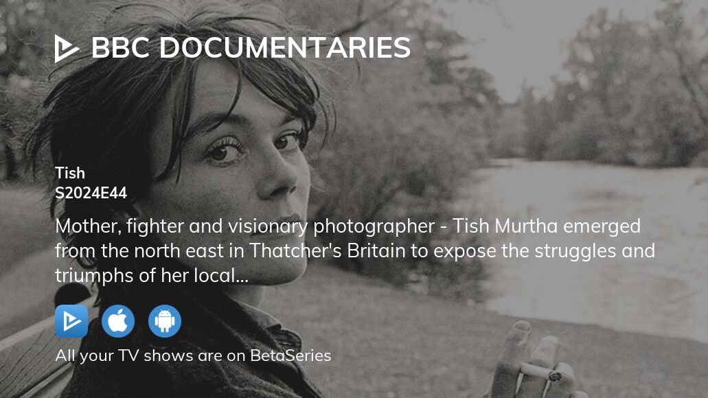 Where to watch BBC Documentaries season 2024 episode 44 full streaming ...