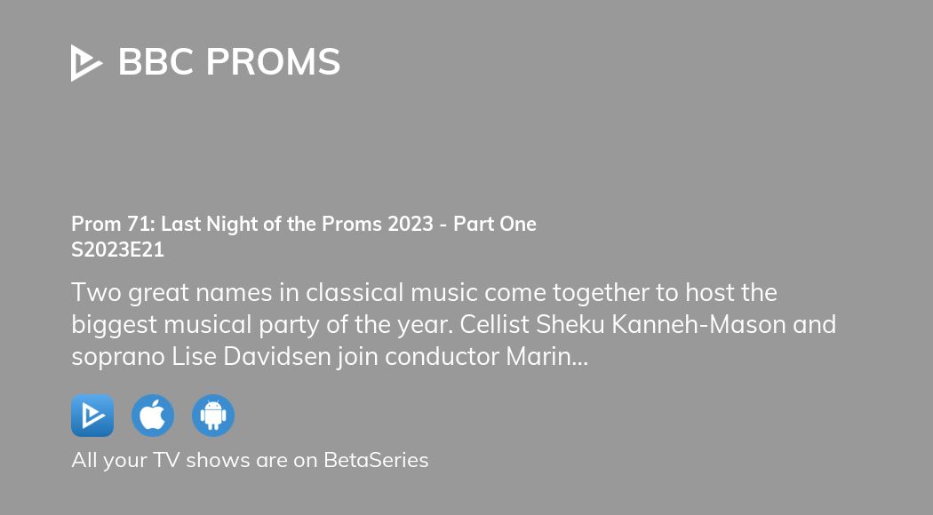 Where to watch BBC Proms season 2023 episode 21 full streaming ...