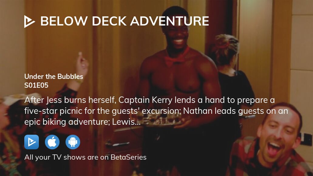 Watch Below Deck Adventure season 1 episode 5 streaming