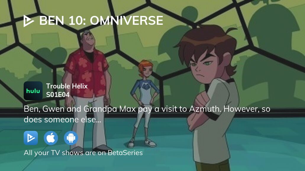 Watch Ben 10: Omniverse season 1 episode 4 streaming