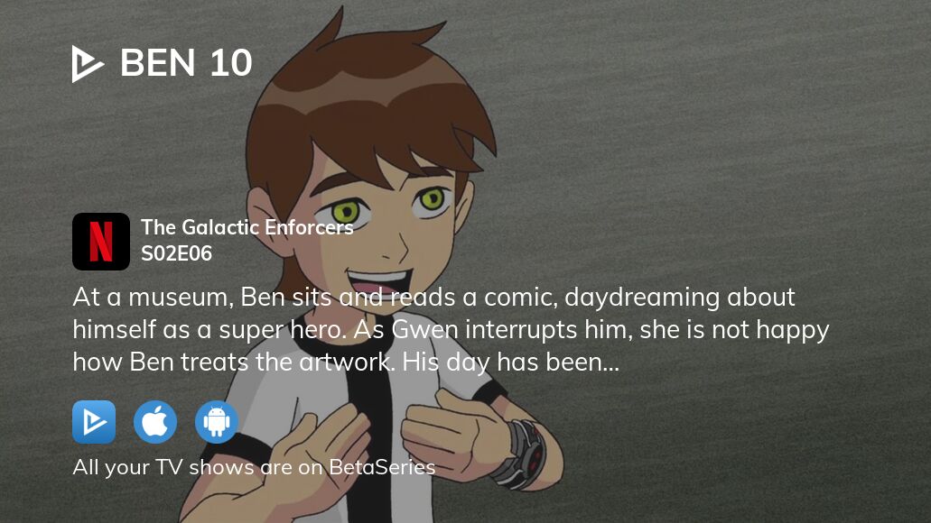 Watch Ben 10 season 2 episode 6 streaming