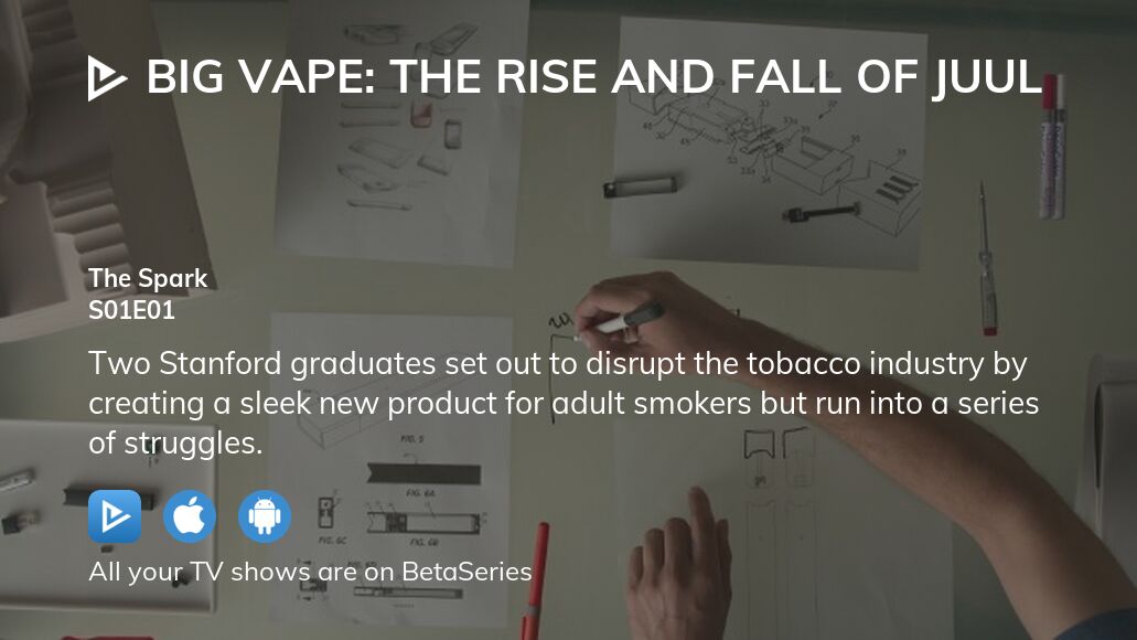 Watch Big Vape: The Rise and Fall of Juul season 1 episode 1 streaming