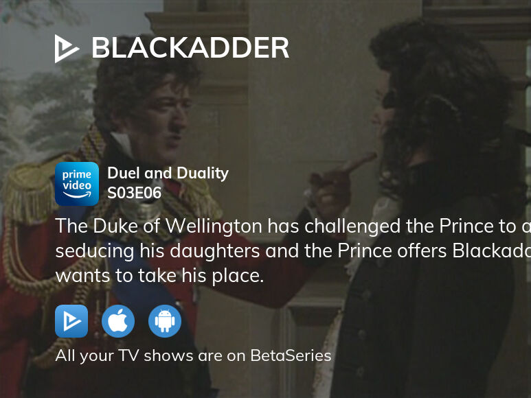 Watch Blackadder season 3 episode 6 streaming online | BetaSeries.com