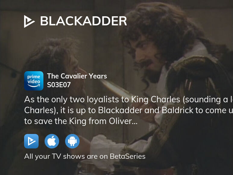 Watch Blackadder season 3 episode 7 streaming | BetaSeries.com
