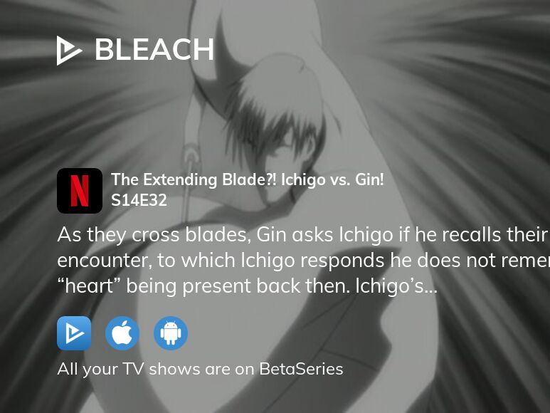 Where to watch Bleach season 14 episode 32 full streaming? | BetaSeries.com