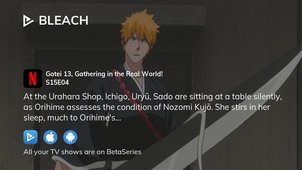 Watch Bleach season 15 episode 4 streaming