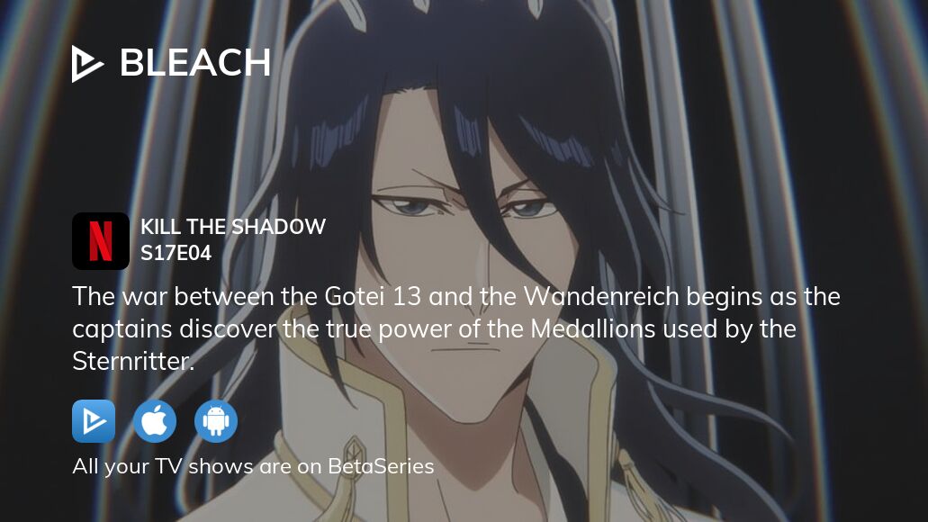 Watch Bleach season 17 episode 4 streaming