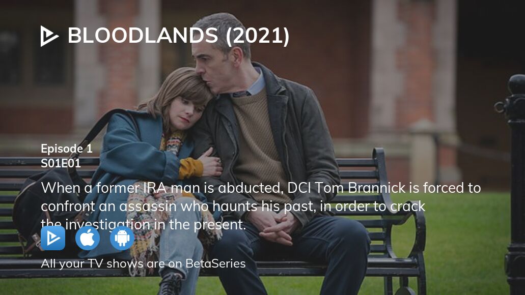 Watch Bloodlands (2021) season 1 episode 1 streaming