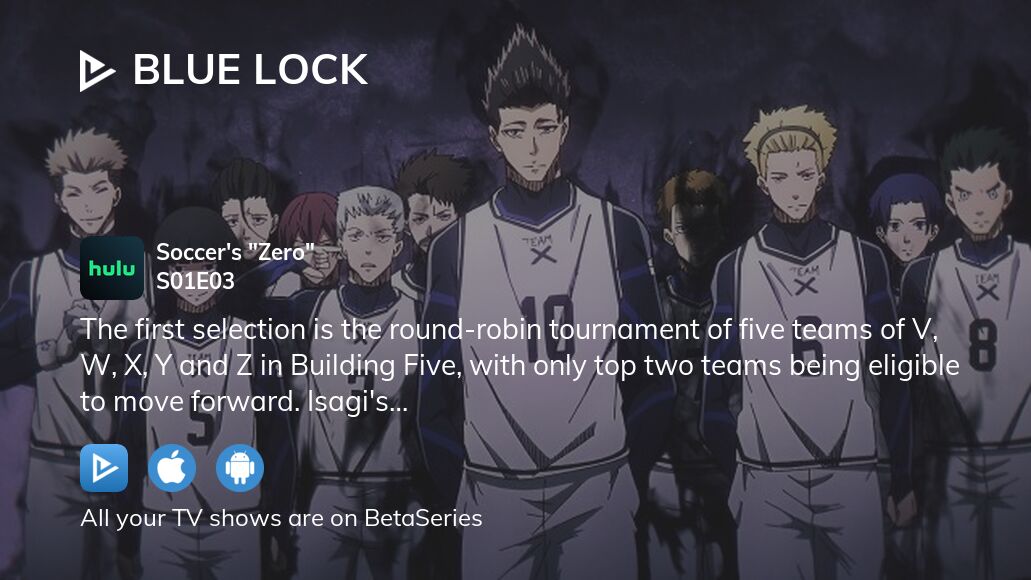Watch Blue Lock season 1 episode 3 streaming