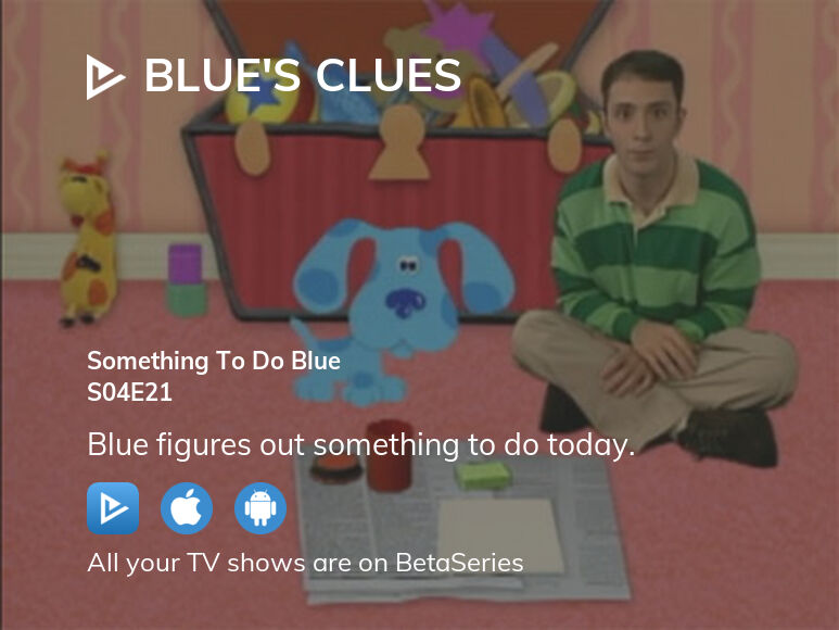 Watch Blue's Clues season 4 episode 21 streaming