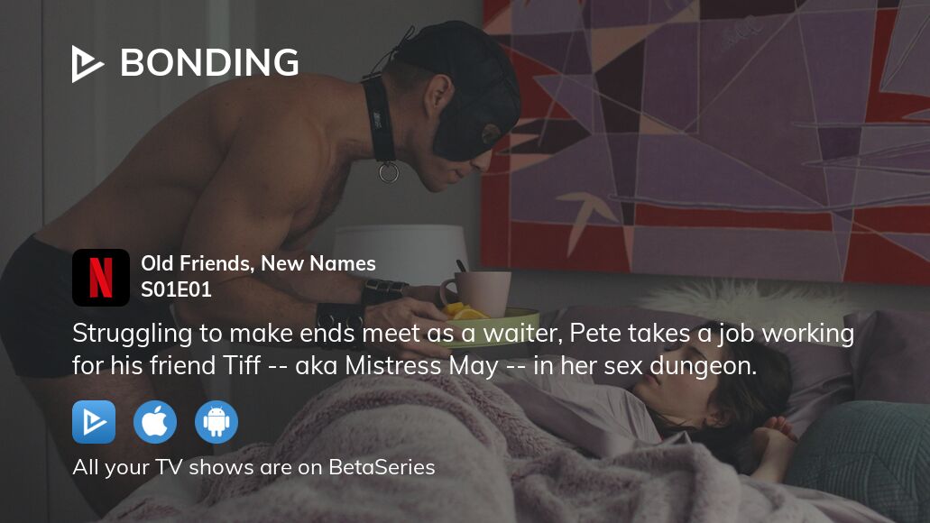 Watch BONDiNG season 1 episode 1 streaming