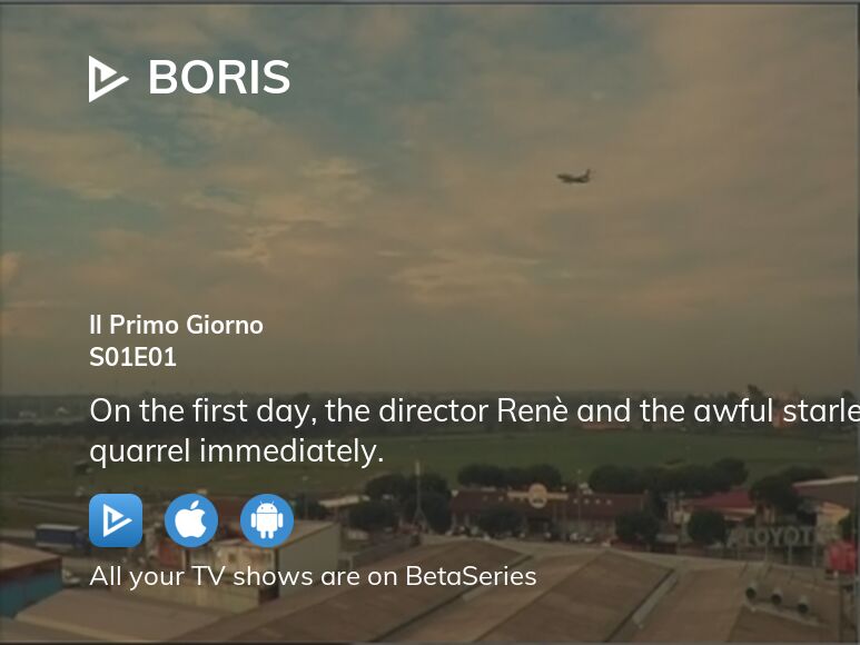 Where to watch Boris season 1 episode 1 full streaming? | BetaSeries.com