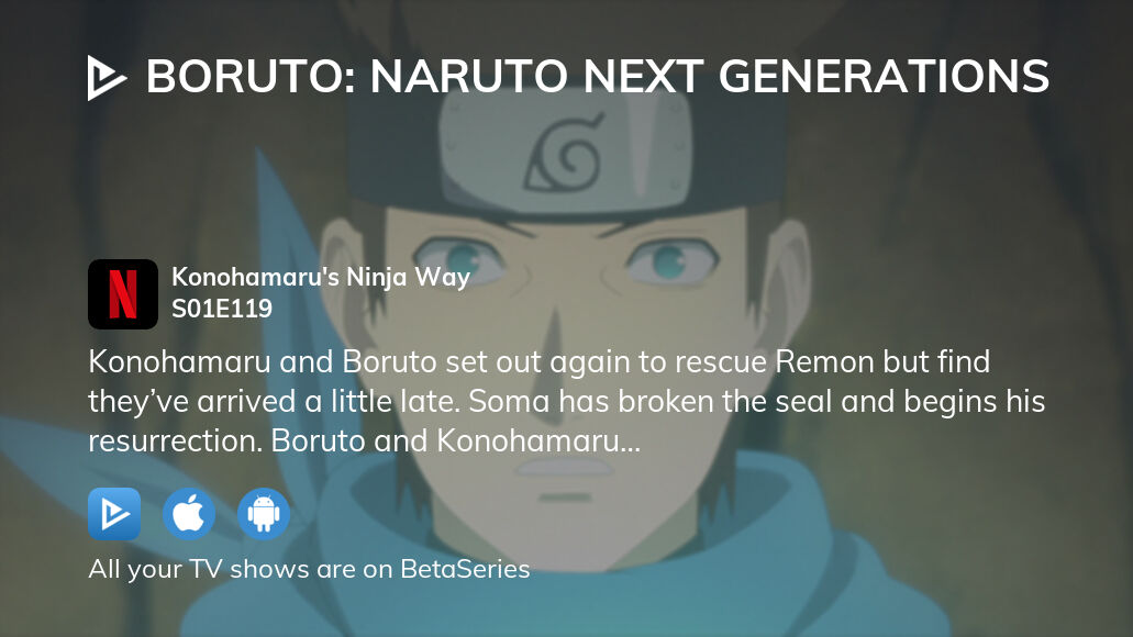 Watch Boruto: Naruto Next Generations season 1 episode 119 streaming