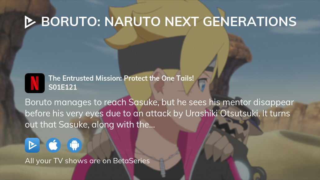 Watch Boruto: Naruto Next Generations season 1 episode 121 streaming
