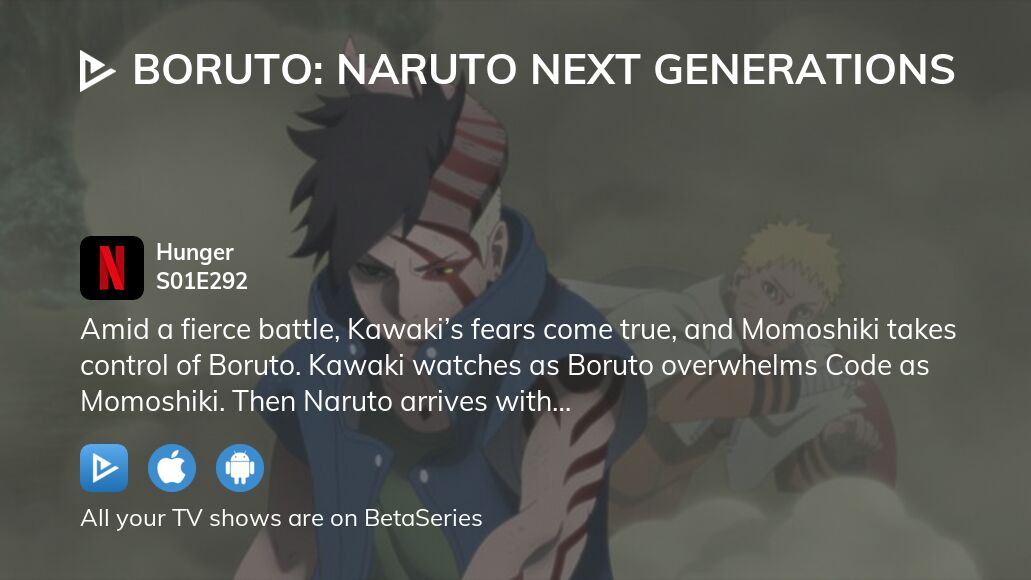 Watch Boruto: Naruto Next Generations season 1 episode 292 streaming