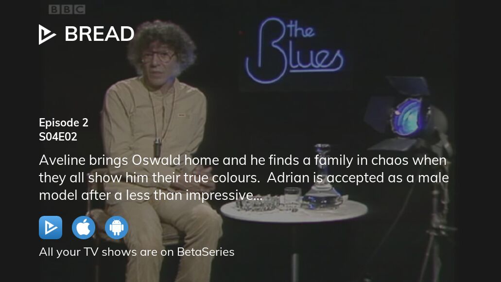 Watch Bread season 4 episode 2 streaming