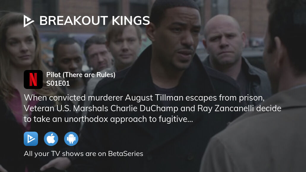 Watch Breakout Kings season 1 episode 1 streaming