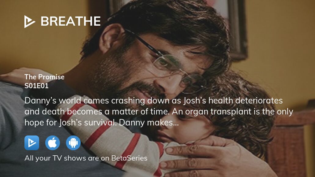 Watch Breathe season 1 episode 1 streaming
