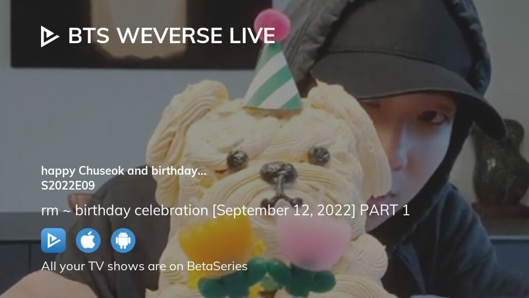 Where to watch BTS Weverse LIVE season 2022 episode 9 full streaming ...