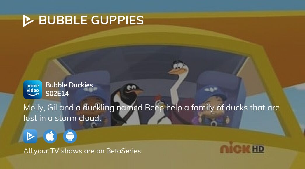 Watch Bubble Guppies season 2 episode 14 streaming online | BetaSeries.com