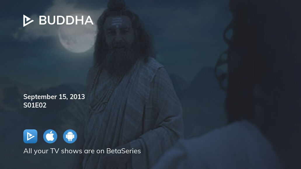 Watch Buddha season 1 episode 2 streaming