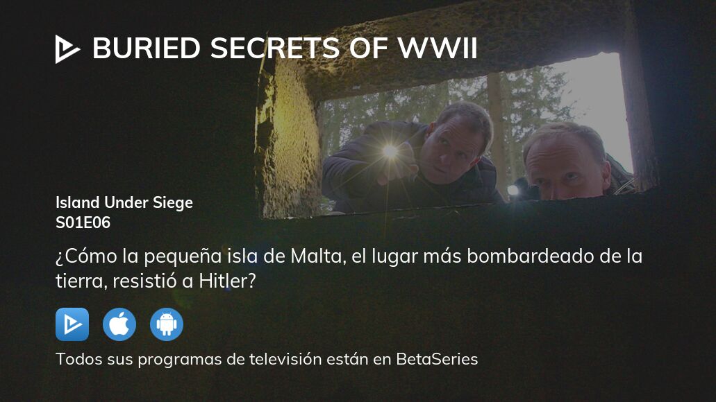 Watch Buried Secrets of WWII season 1 episode 6 streaming