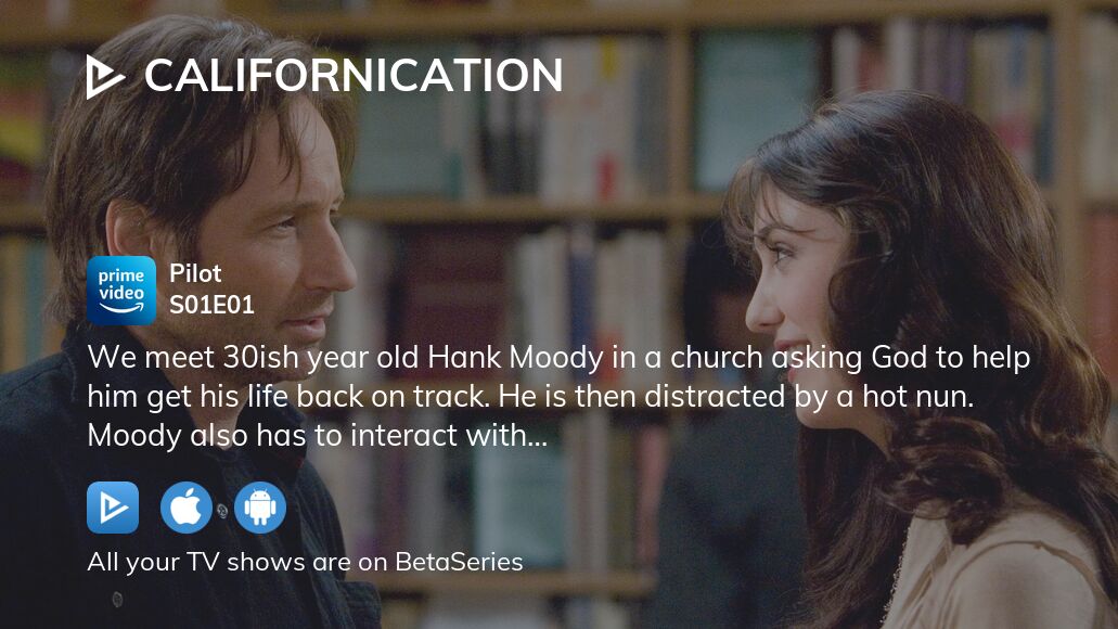 Watch Californication season 1 episode 1 streaming