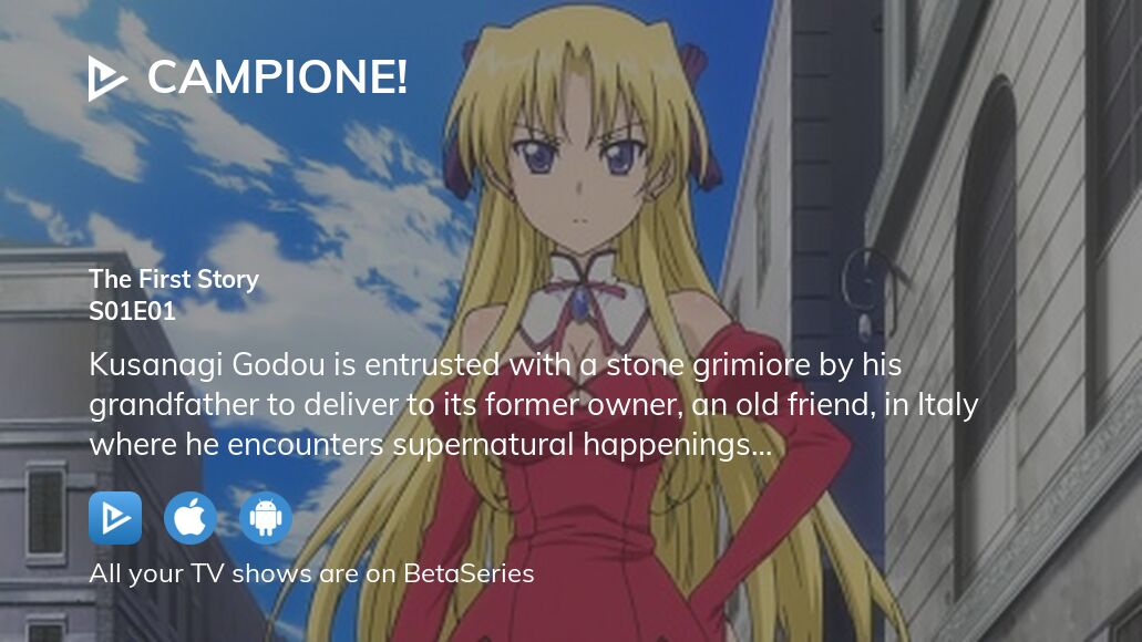 Watch Campione! season 1 episode 1 streaming