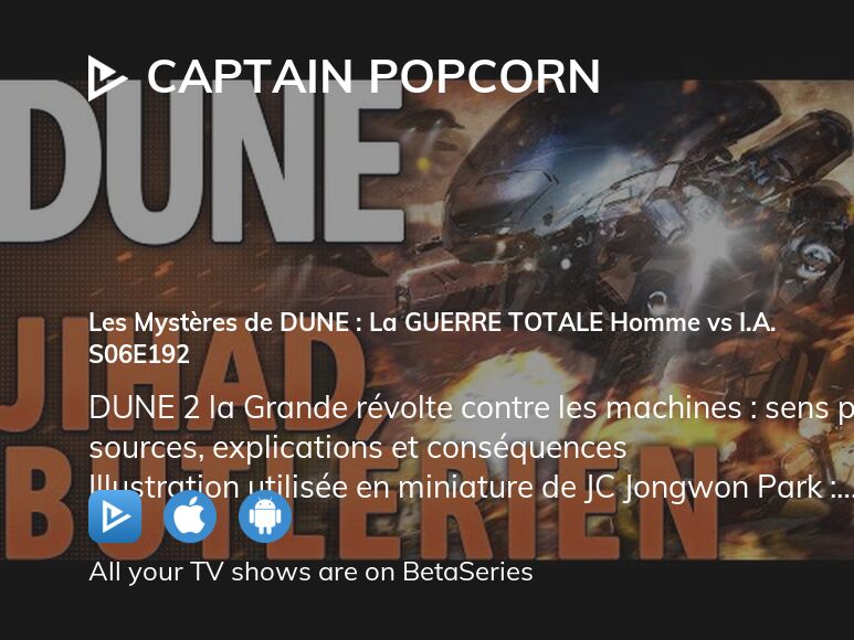 Watch Captain Popcorn season 6 episode 192 streaming