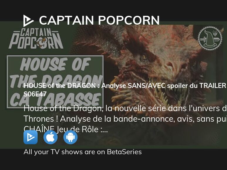Watch Captain Popcorn season 6 episode 47 streaming