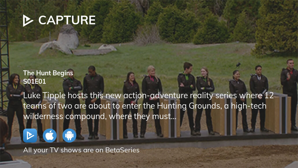 Watch Capture season 1 episode 1 streaming