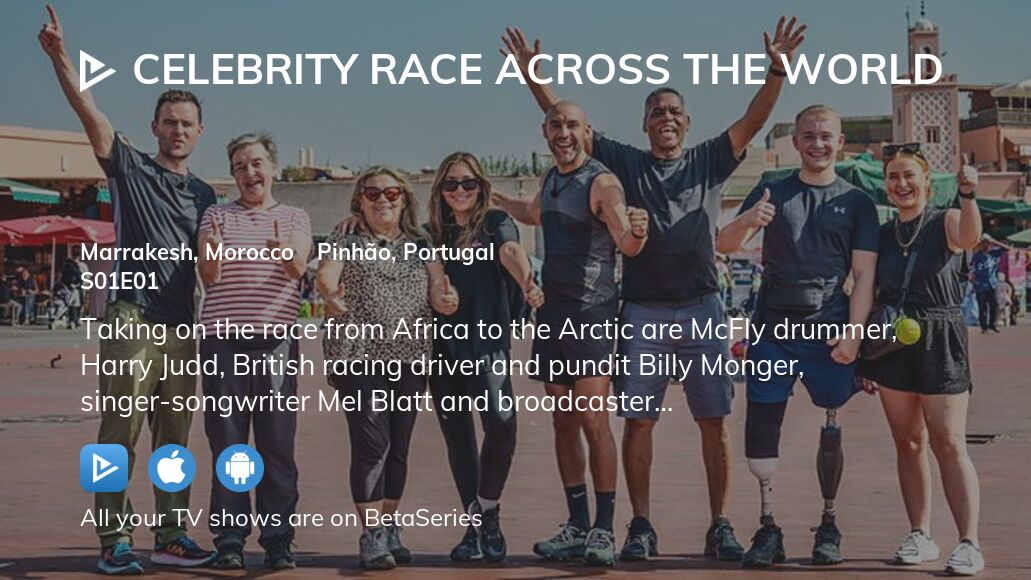 Where to watch Celebrity Race Across the World season 1 episode 1 full ...
