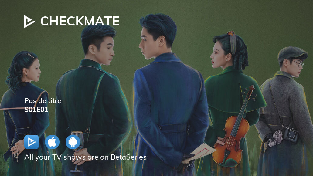Watch Checkmate season 1 episode 1 streaming