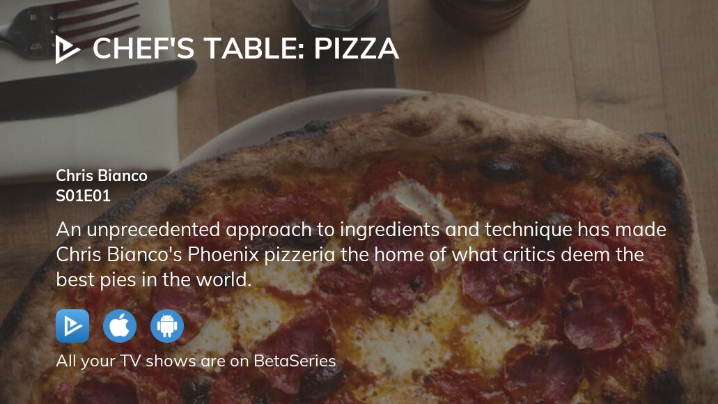 Where to watch Chef's Table: Pizza season 1 episode 1 full streaming ...