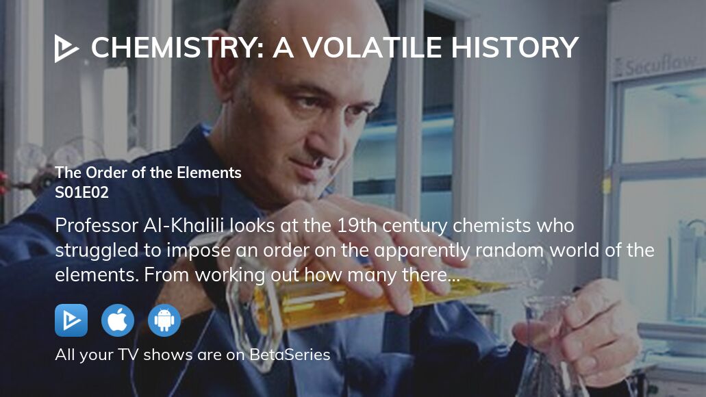 Watch Chemistry: A Volatile History season 1 episode 2 streaming