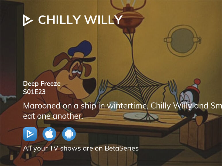 Where to watch Chilly Willy season 1 episode 23 full streaming ...