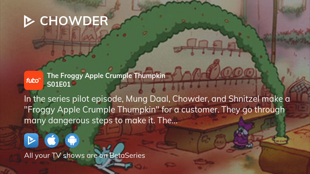 Watch Chowder season 1 episode 1 streaming