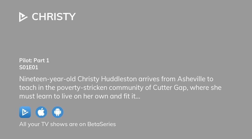 Watch Christy season 1 episode 1 streaming