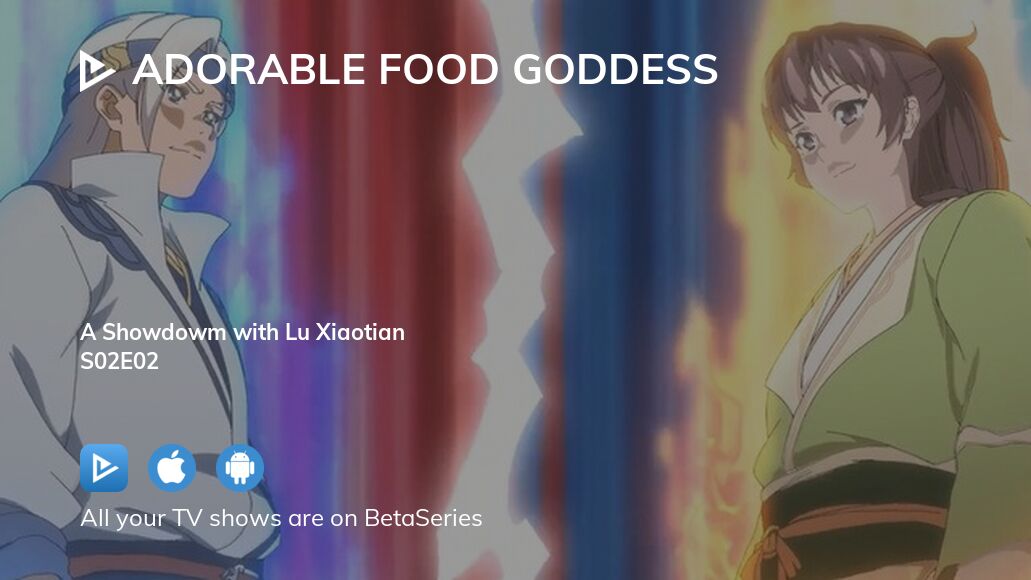 Watch Adorable Food Goddess season 2 episode 2 streaming