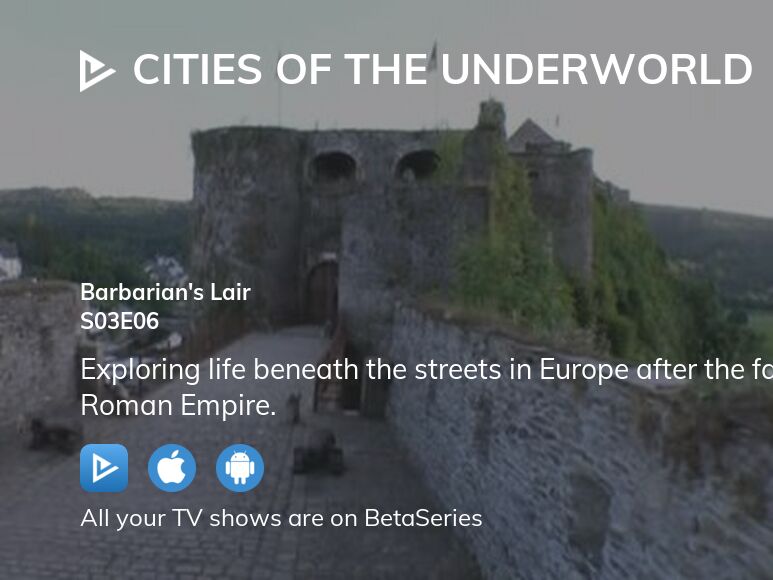 Watch Cities of the Underworld season 3 episode 6 streaming online ...